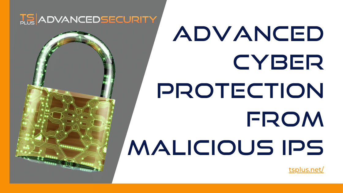 Advanced Cyber Protection from Malicious IPs | TSplus