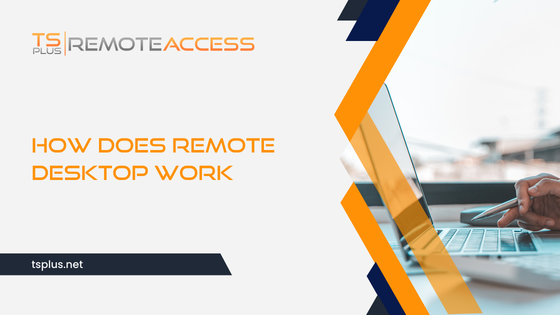 How Does Remote Desktop Work