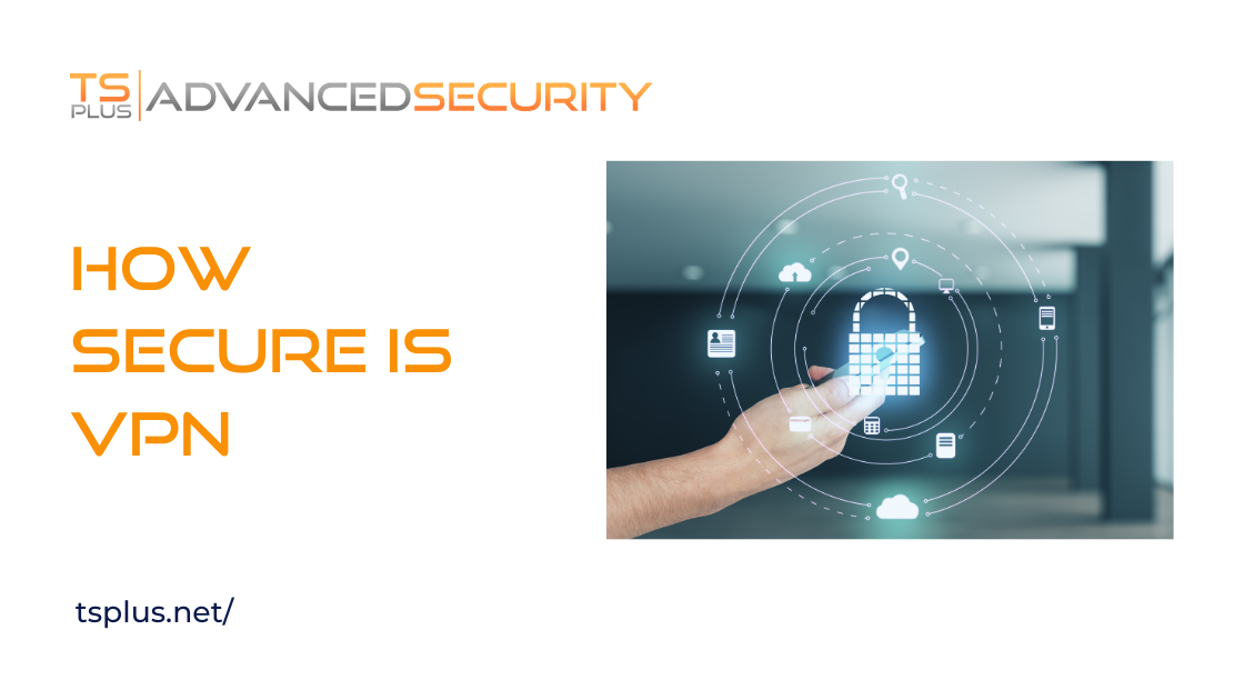 How Secure is VPN