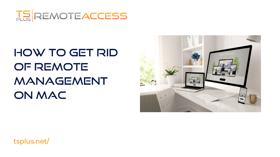 How to Get Rid of Remote Management on Mac