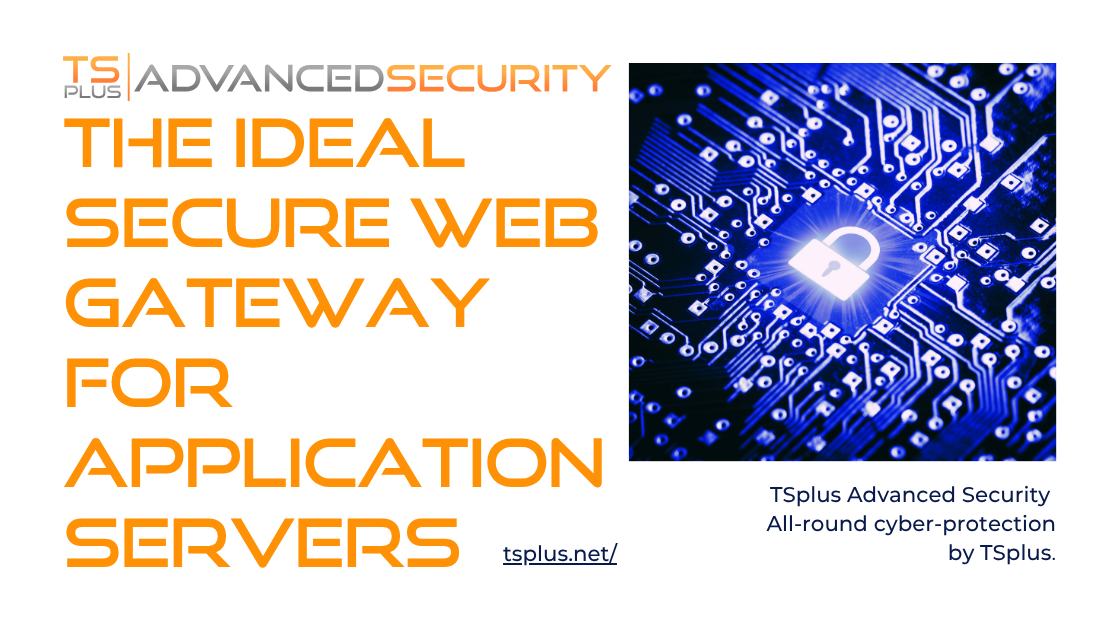 O Gateway Web Seguro Ideal para Servidores de Aplicação - Tsplus