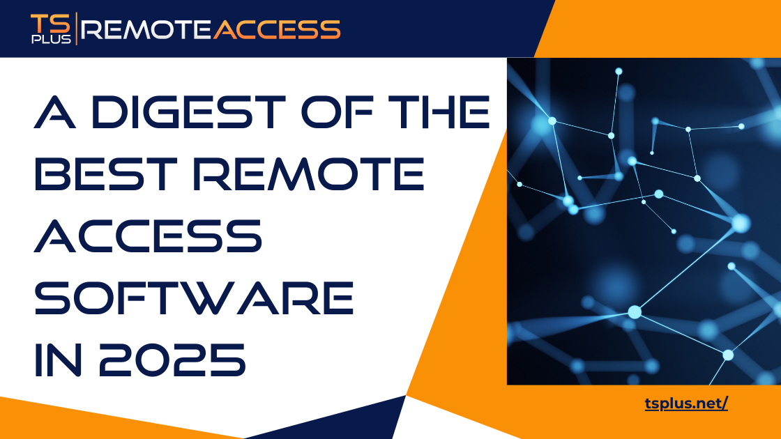 Een overzicht van de beste Remote Access-software in 2025 | TSplus