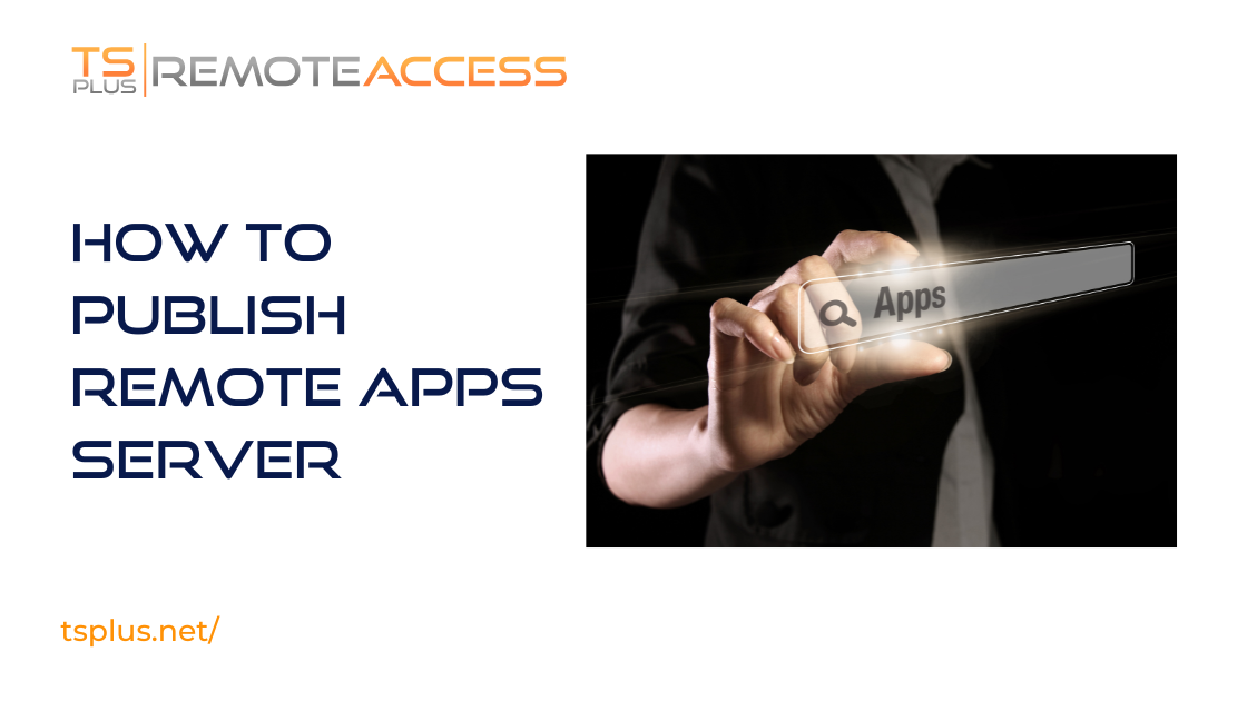 How to Publish Remote Apps Server