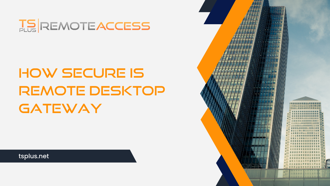 원격 데스크톱 게이트웨이는 얼마나 안전한가요
