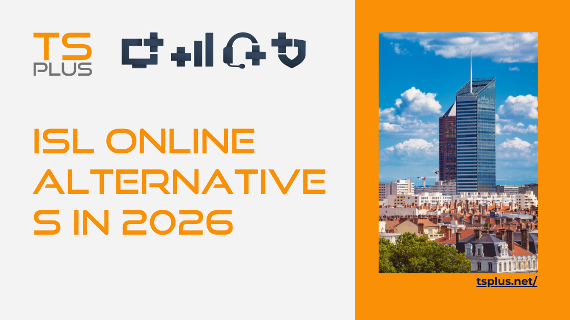 ISL Online alternativer i 2026 – Bedste Remote Desktop muligheder | TSplus