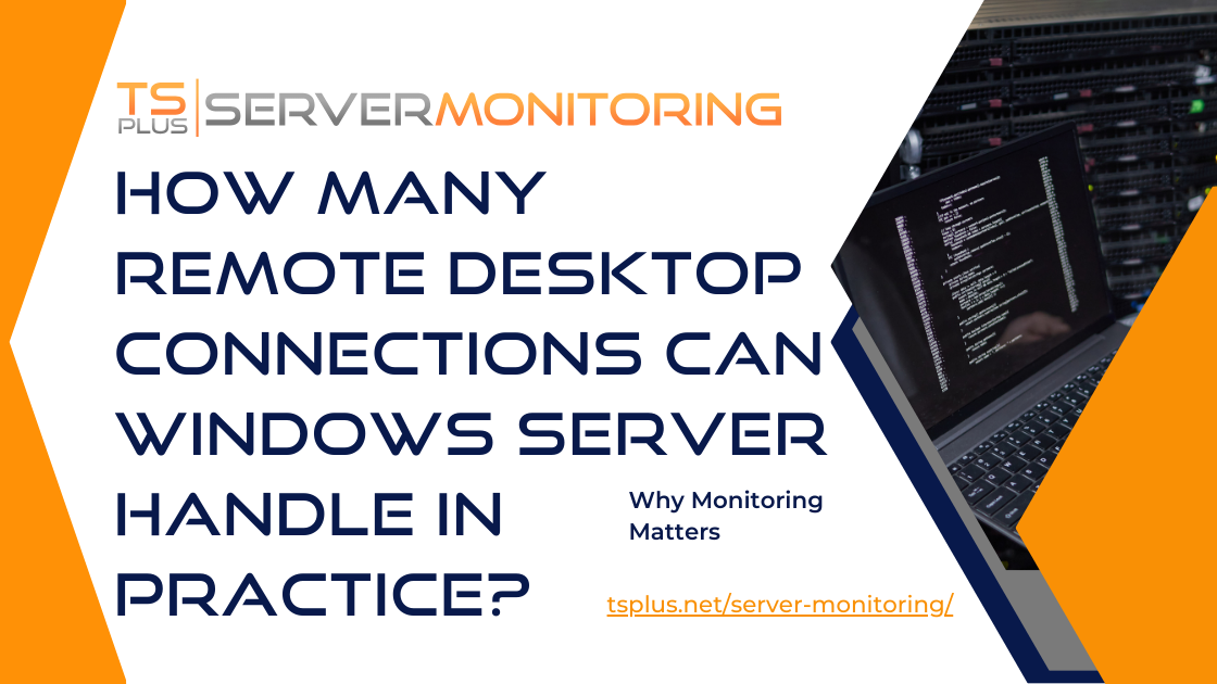 Windows Server RDP Limits vs Real Capacity | TSplus