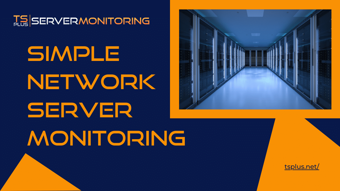 Simple Network Server Monitoring | TSplus