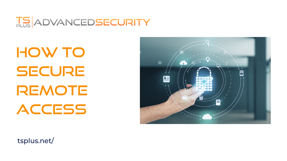 How to Secure Remote Access