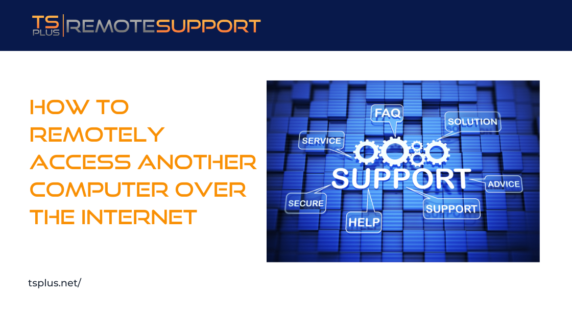 How to Remotely Access Another Computer Over the Internet