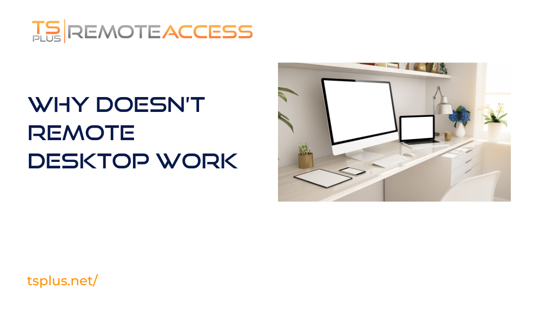 Why Doesn't Remote Desktop Work?