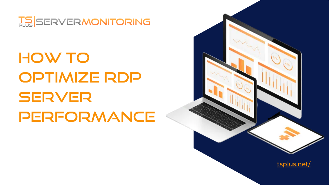 How to Optimize RDP Server Performance How to Optimize RDP Server Performance