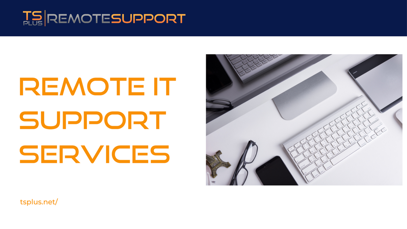 Remote IT Support Services | TSplus