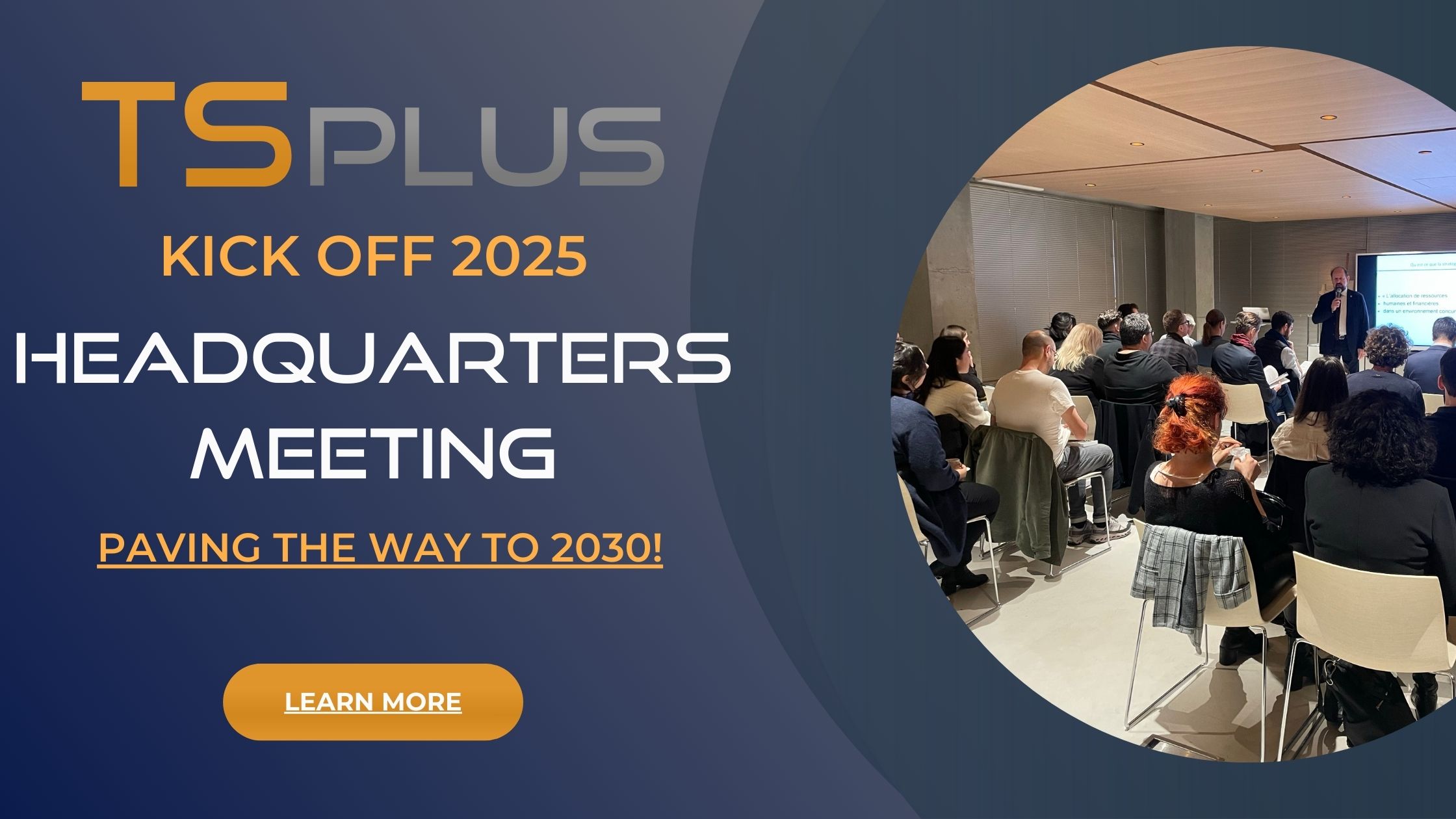 TSplus Headquarters Meeting in Paris Sets the Stage for a Promising 2025