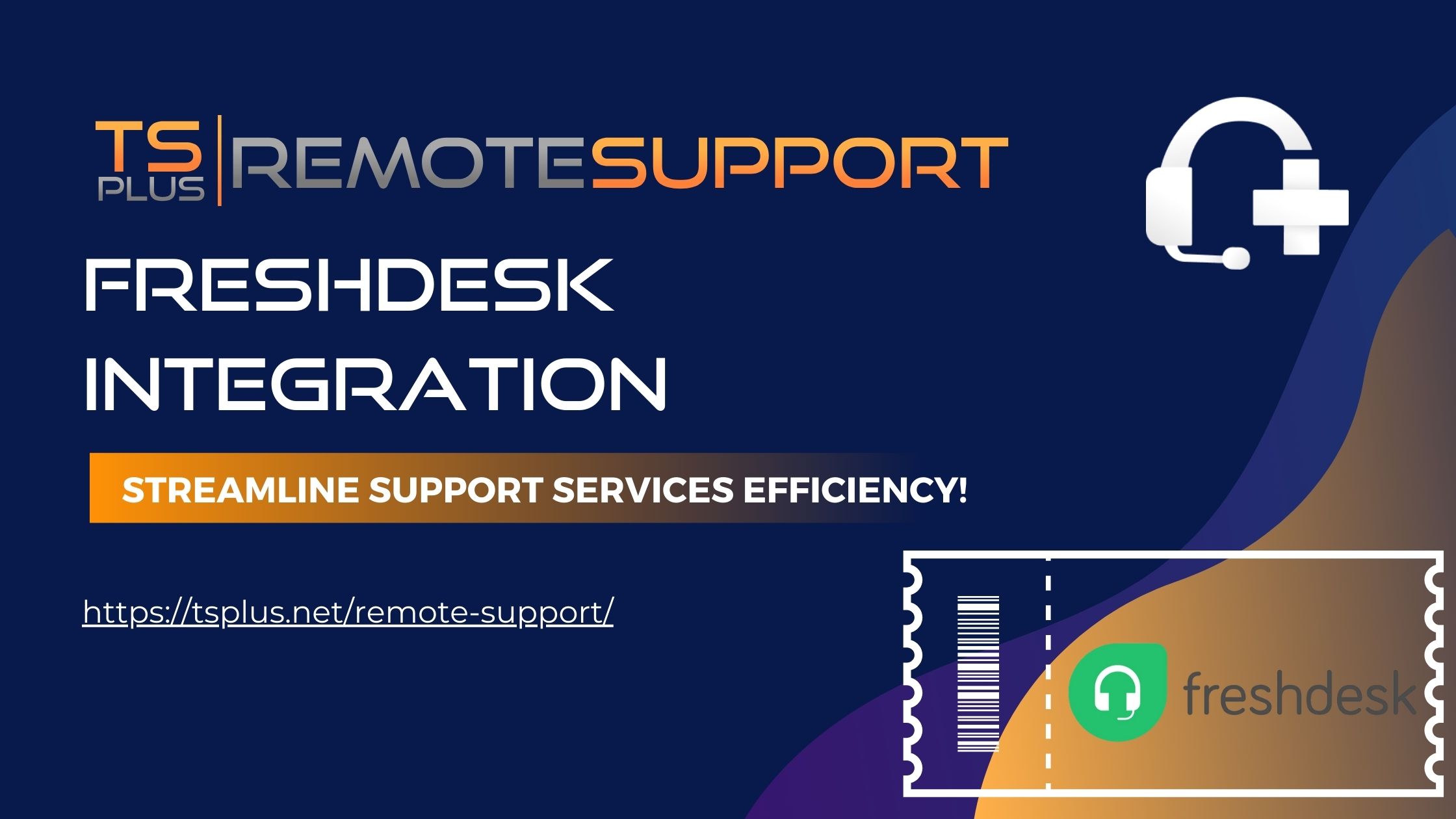 TSplus Remote Support Introduces Freshdesk Integration